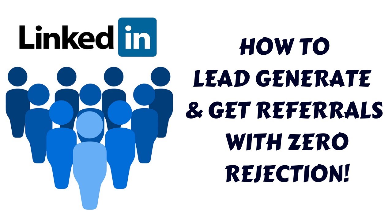 How To Lead Generate And Get Referrals With ZERO Rejection! - YouTube