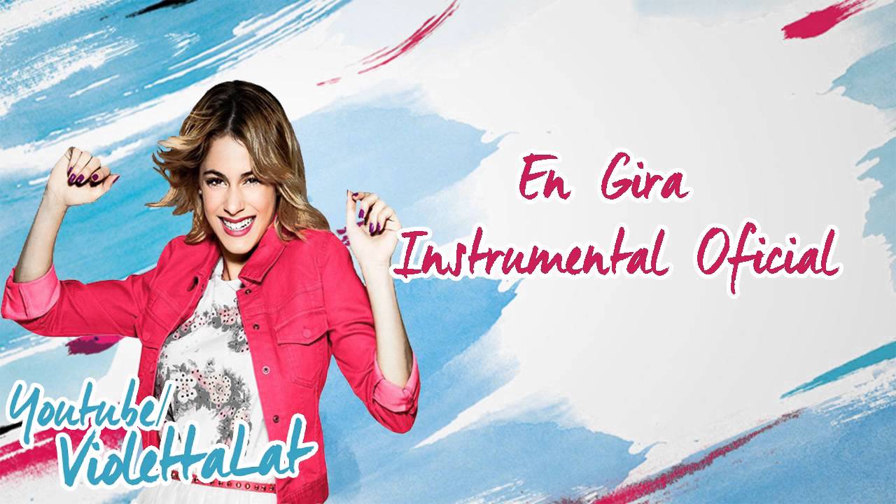 Violetta 3 - En Gira - (Instrumental Oficial) - YouTube