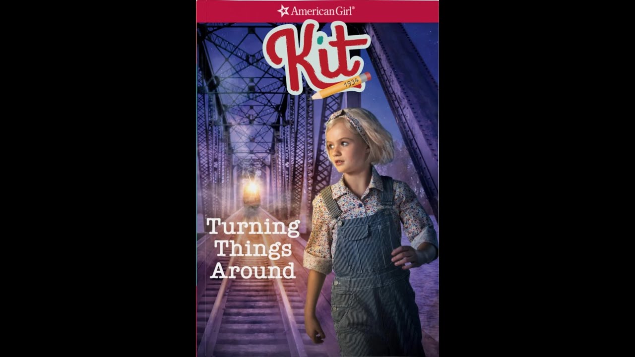 American Girl Kit: Turning Things Around - Book Review - YouTube