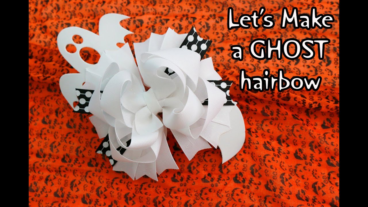 HOW TO: Let's make a GHOST hairbow/ bow DIY - YouTube