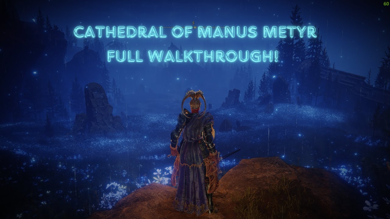 Cathedral of Manus Metyr Full Walkthrough! One of the coolest weapons ...