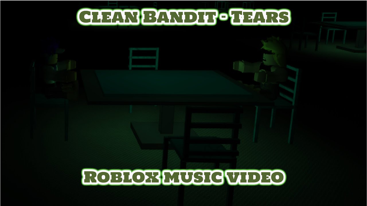 Clean Bandit - Tears (Roblox Short Music Video) | RLLGaming - YouTube