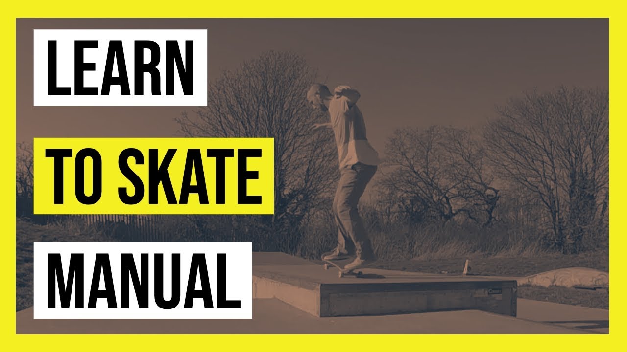 How to manual | Learn to skate | Skateboard tricks - YouTube