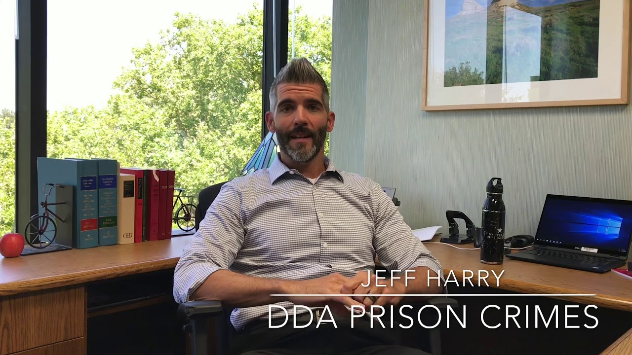 Jeff Harry - Deputy District Attorney in the Prison Crimes Unit - Sac ...
