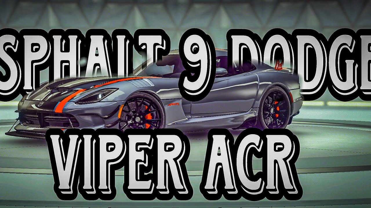Asphalt 9 Dodge Viper ACR #Asphalt9 #DodgeViper #ACR - YouTube