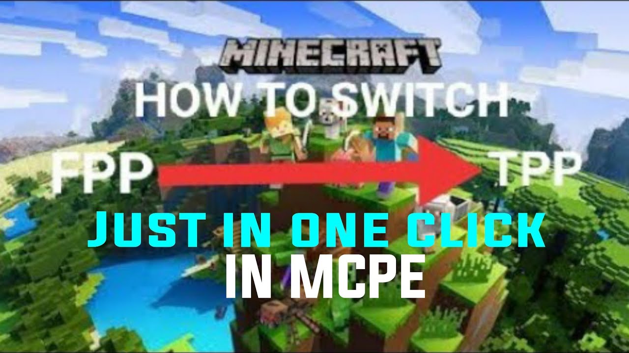 How To Change FPP To TPP In Minecraft PE Just In One Click | How to ...