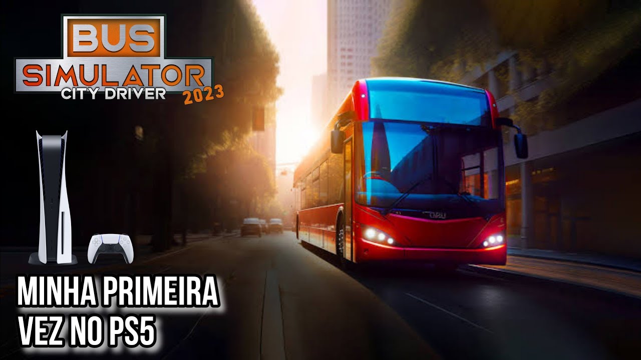 BUS SIMULATOR City Driver minha primeira vez no PS5 - YouTube