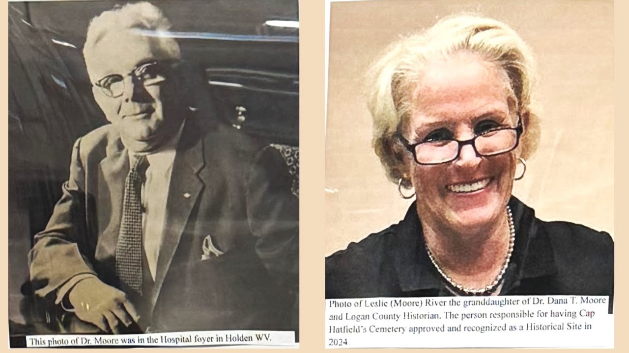 A Tribute To A Hatfield Family Doctor, Dana T. Moore and Historian ...