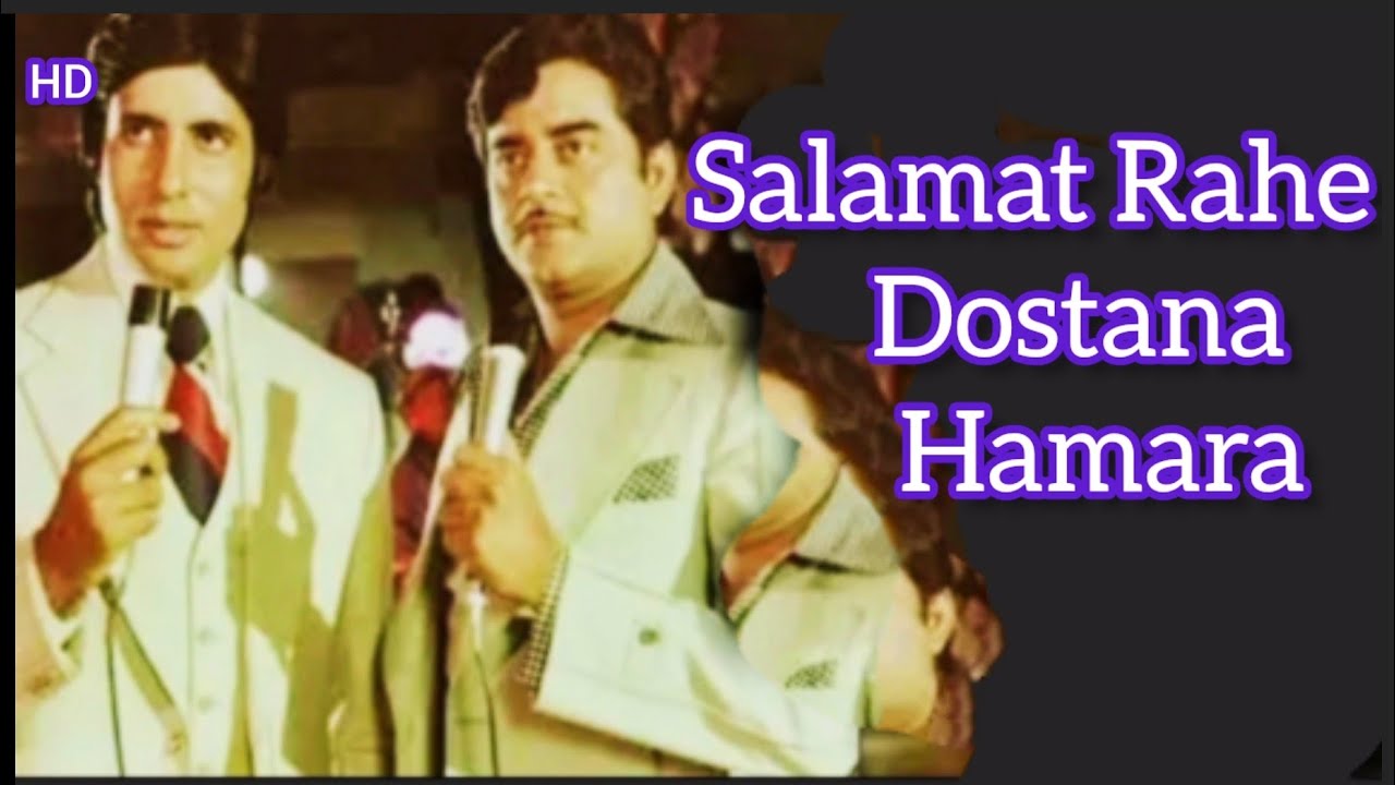 Salamat Rahe Dostana Hamara | Dostana 1980 |Amitabh Bachchan ...
