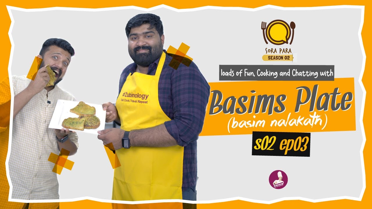 Sora Para - S02E03 feat. @Basims plate | (Basim Nalakath) | Zubinology ...