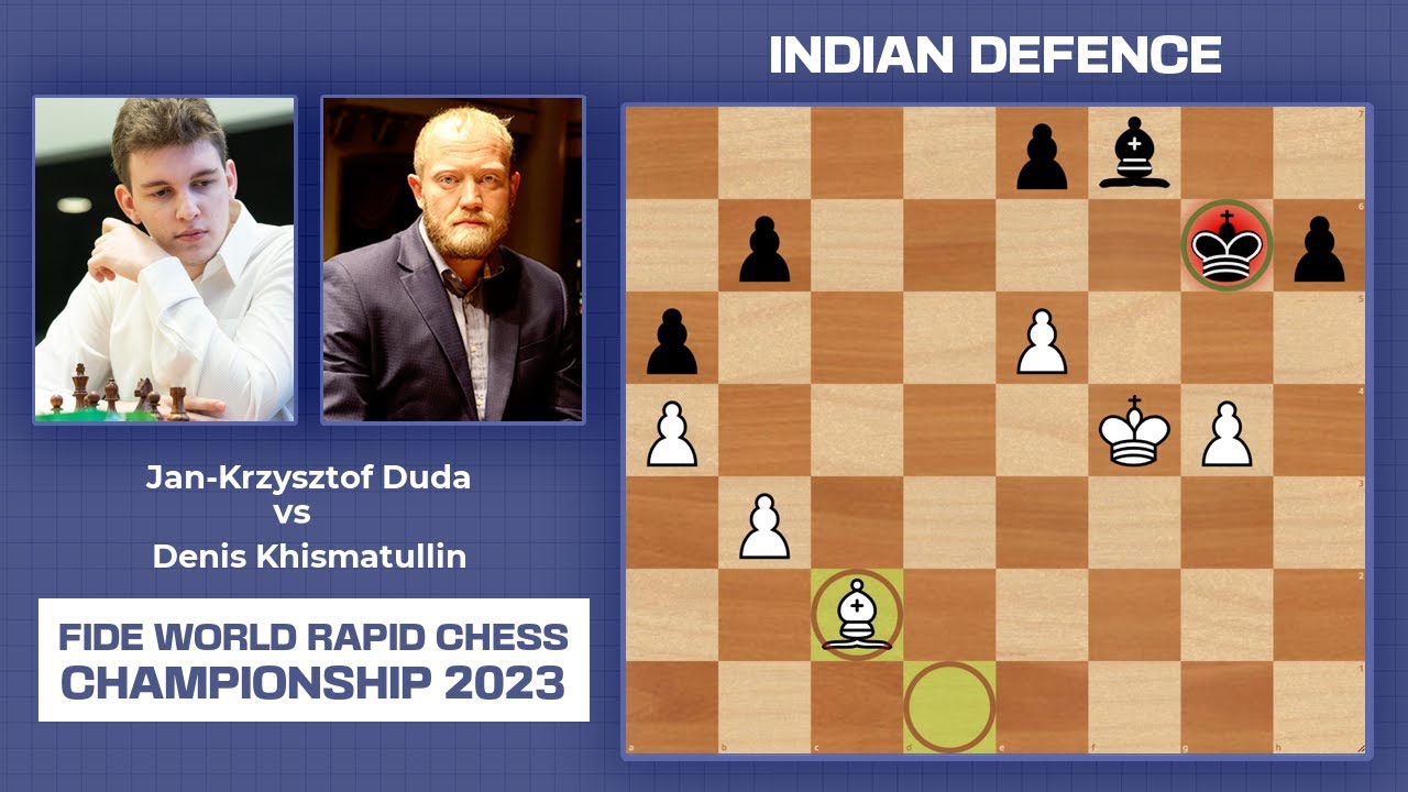 Jan-Krzysztof Duda vs Denis Khismatullin | FIDE World Rapid Chess ...
