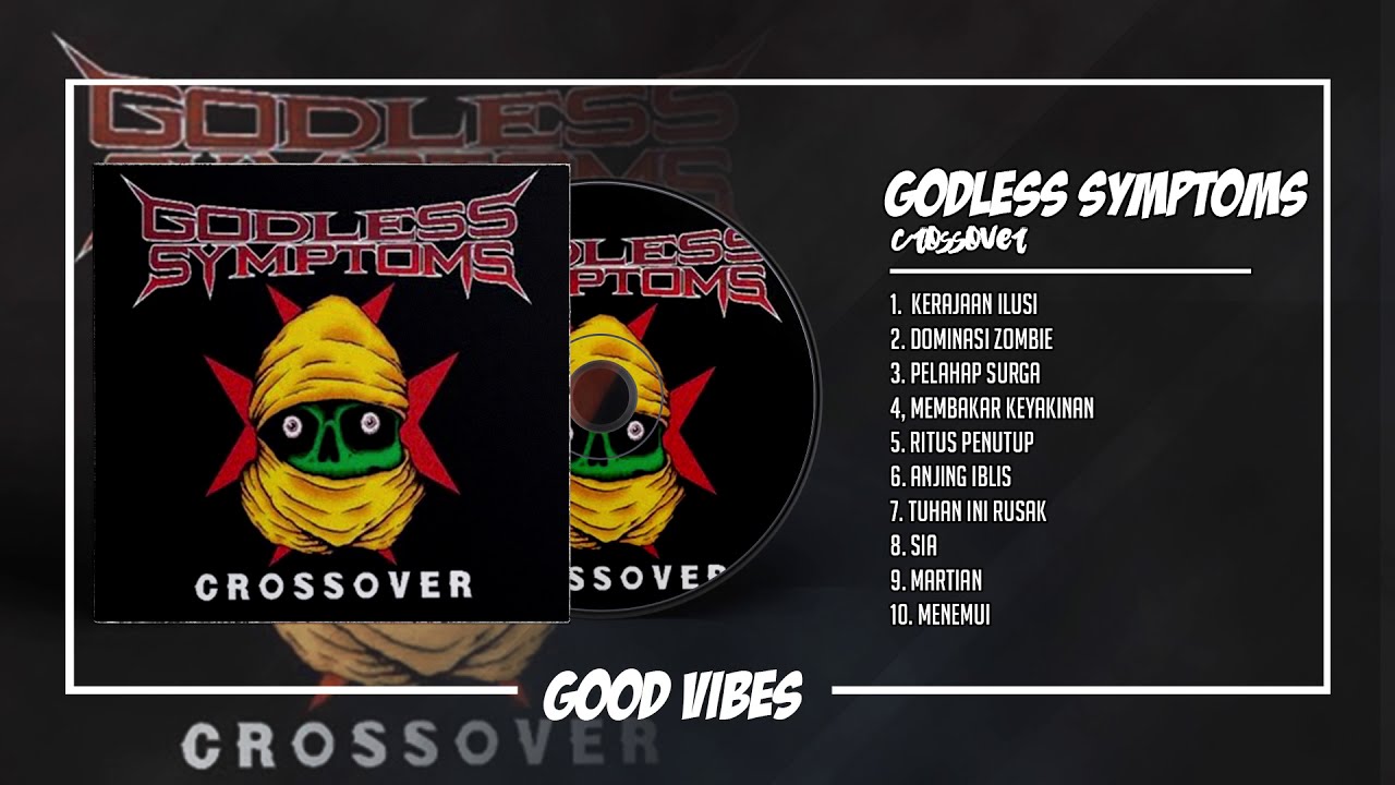 Godless Symptoms - Crossover (2007) [FULL ALBUM] - YouTube