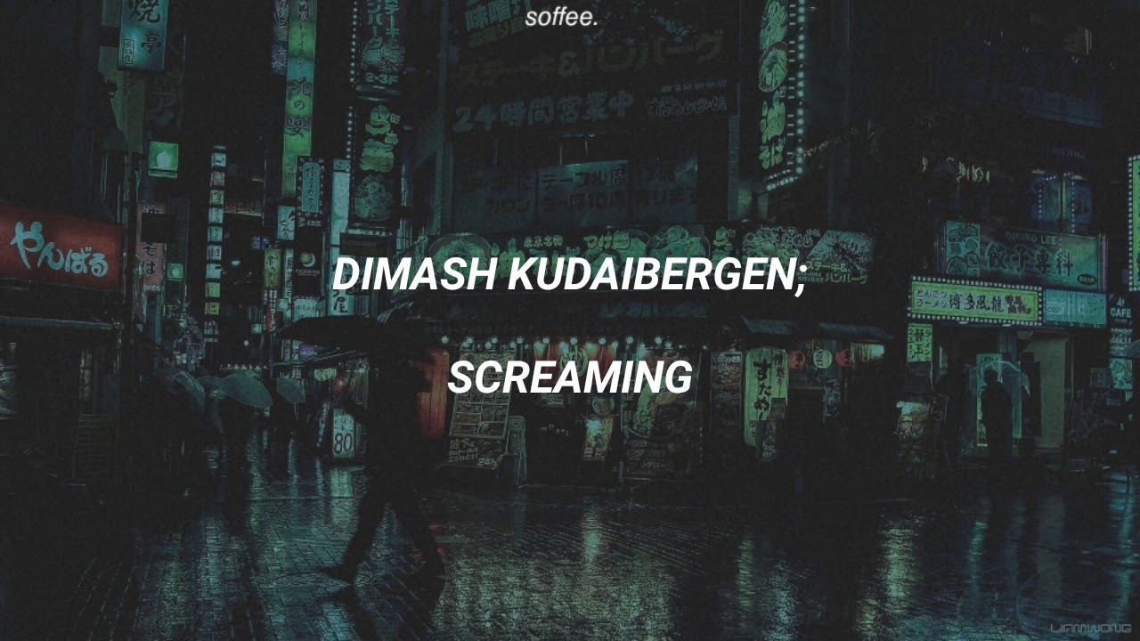 Dimash Kudaibergen - Screaming [Traducida al Español] - YouTube