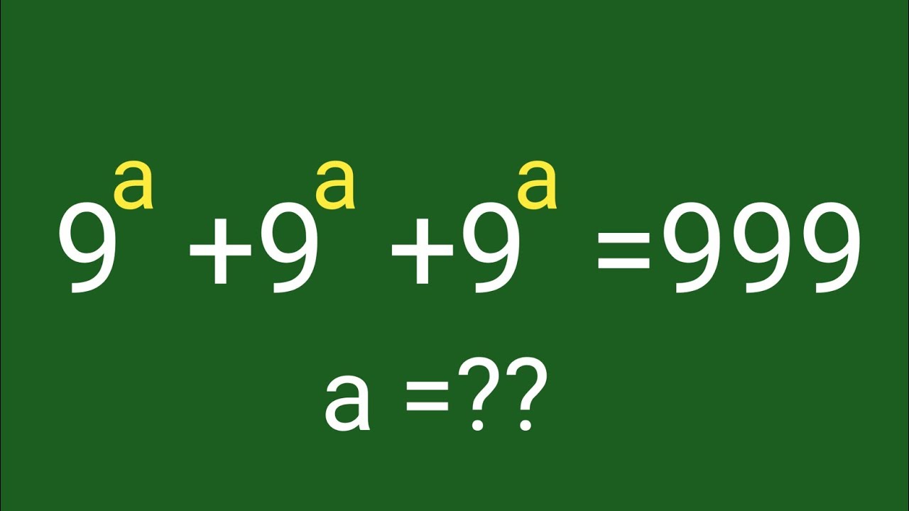 9^a+9^a+9^a=999|| can you solve this.? || how to solve exponential ...