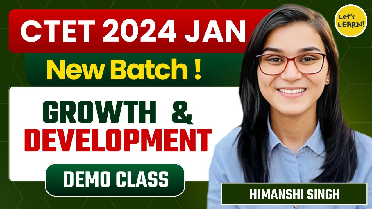 CTET Jan 2024 - Child Development & Pedagogy by Himanshi Singh | Class ...