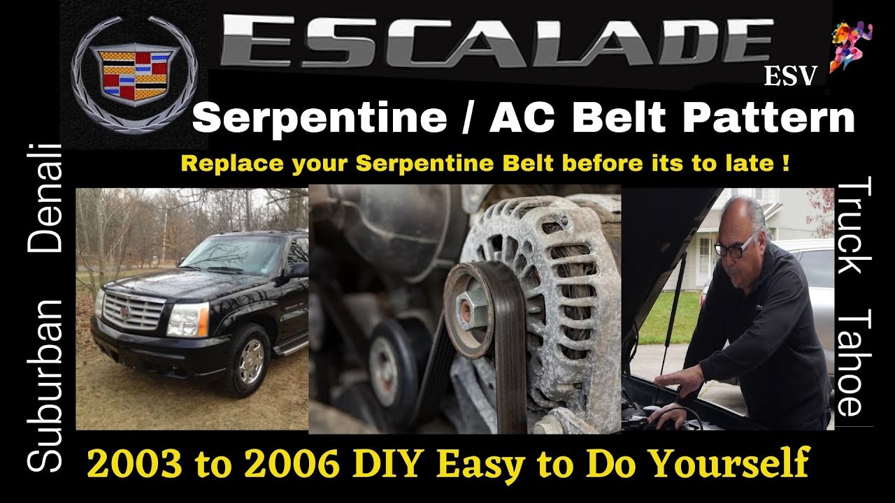Cadilac Escalade | Serpentine / AC Belt Pattern | Diagram - Replace ...