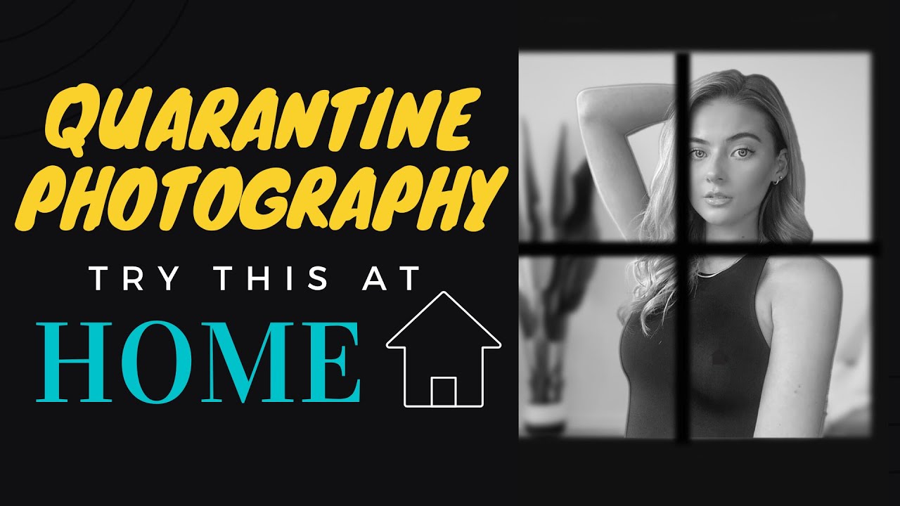 Quarantine Photography | EASY Home Photography Ideas - YouTube