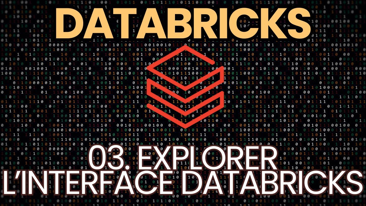 [Tuto Databricks] Explorer l’interface Databricks (ép.03) - YouTube