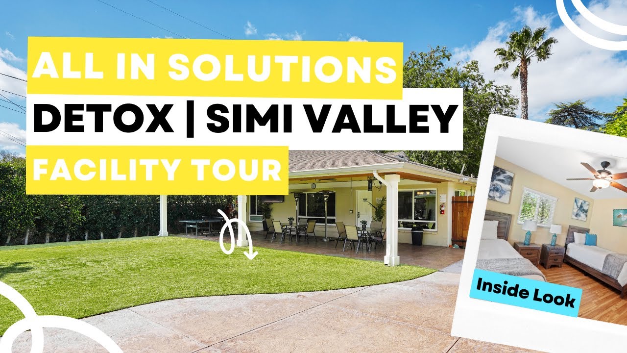 All In Solutions Detox - Facility Video Tour - Simi Valley, California ...