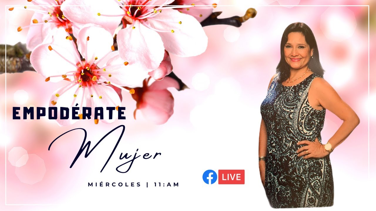 EMPODÉRATE MUJER - YouTube