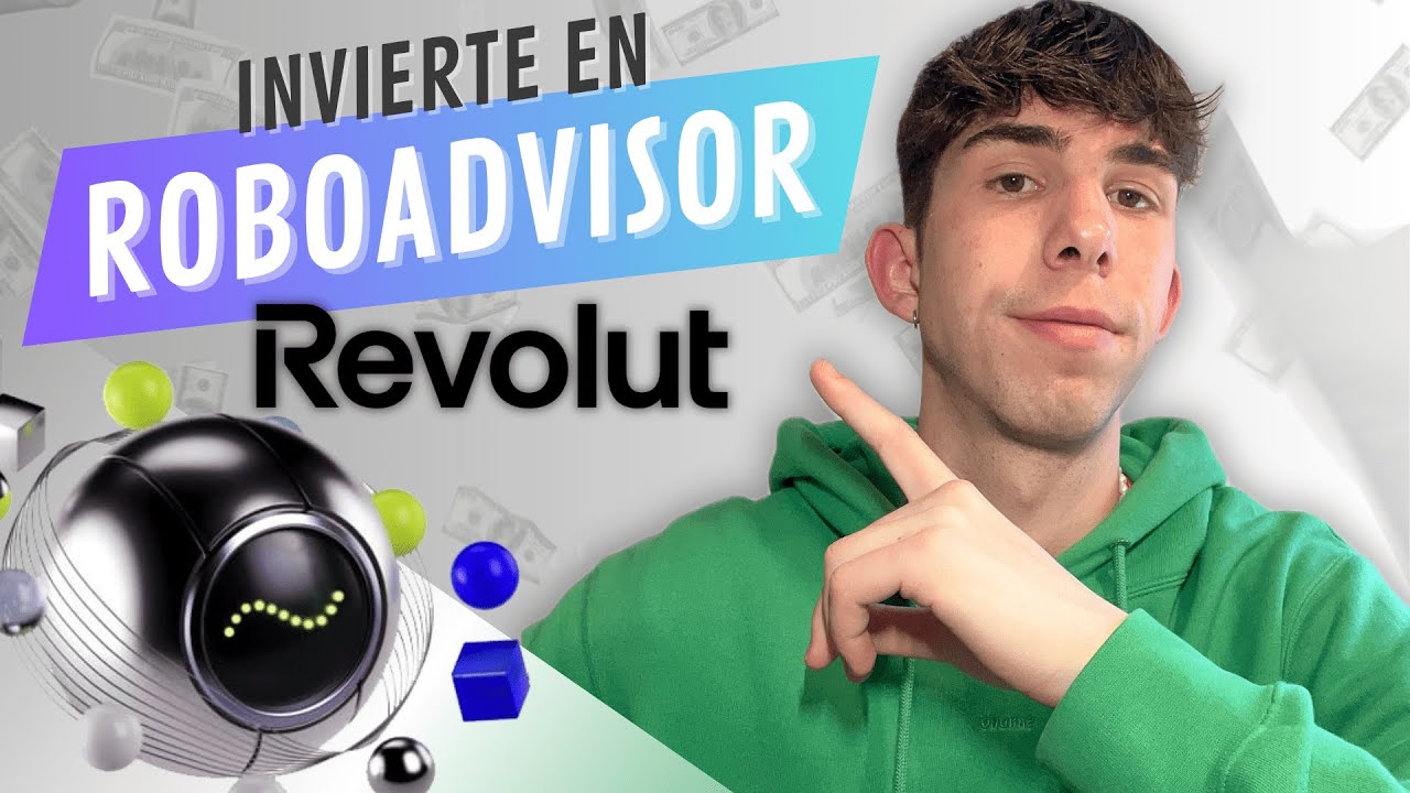 Nuevo ROBO ADVISOR de REVOLUT 📈🤖 Invertir dinero en Carteras ...