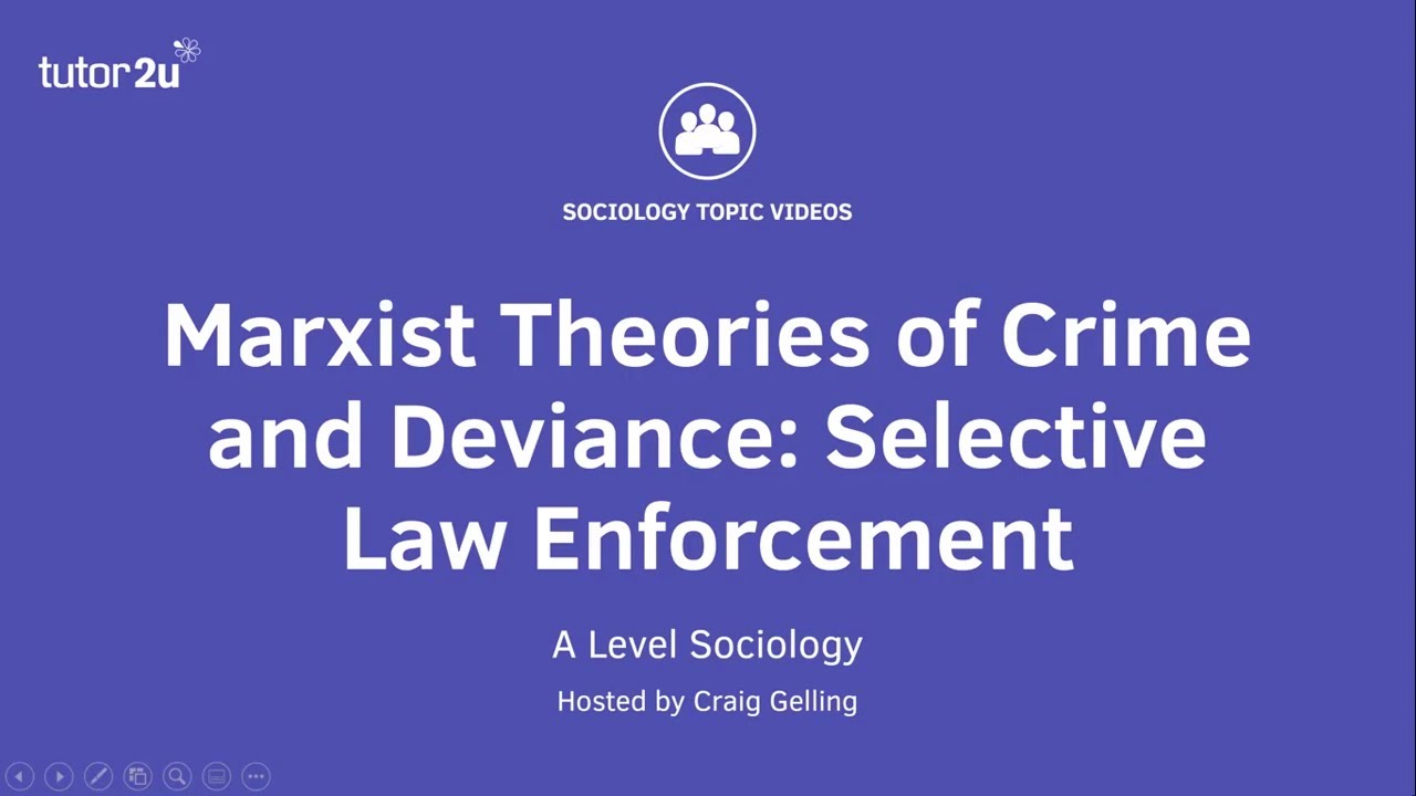 Marxist Theories of Crime and Deviance - Selective Law Enforcement | A ...
