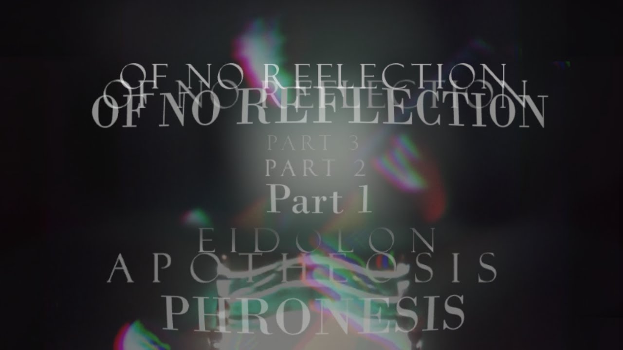 OF NO REFLECTION PART 1, 2, 3 - TRILOGY (OFFICIAL VIDEO) - YouTube