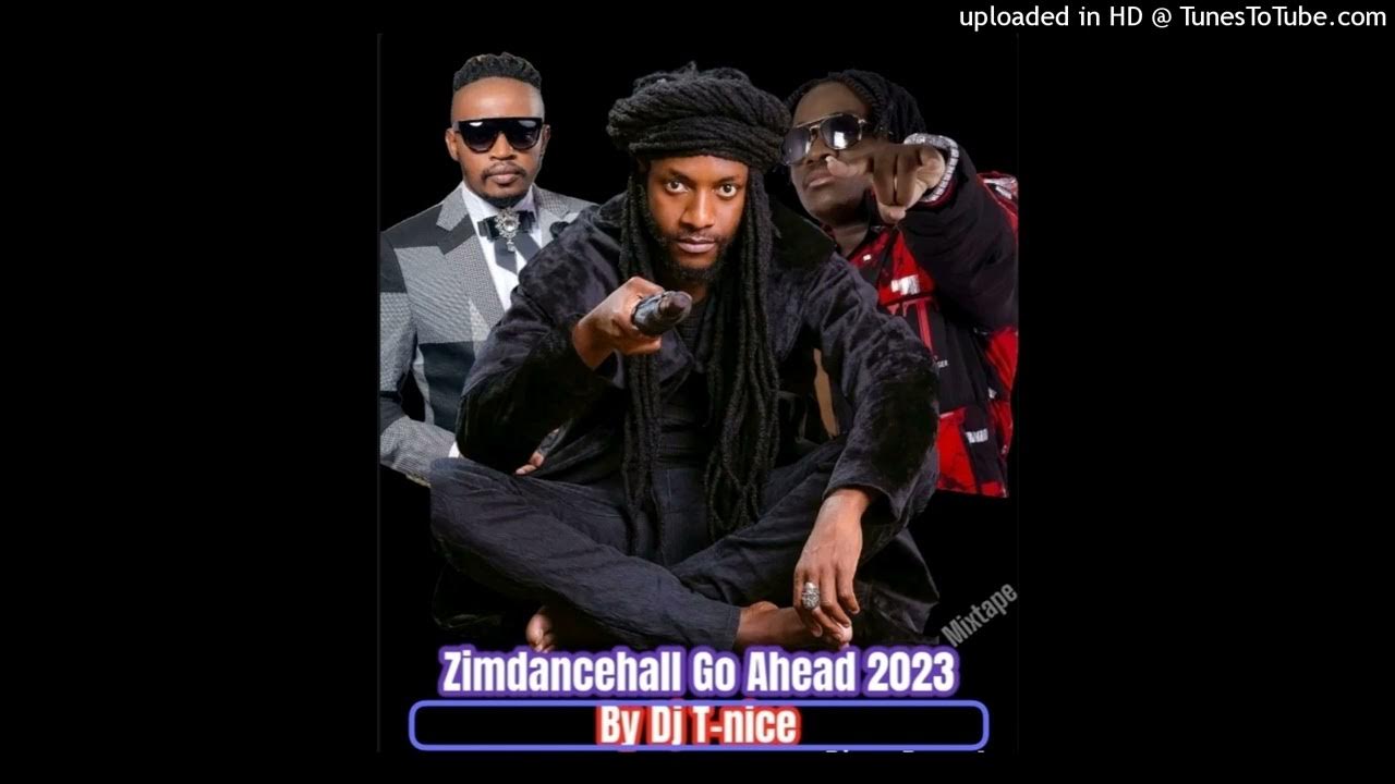 2023 || Zimdancehall Go Ahead ft Shinsoman 2023 Album killer Album 2023 | Mixx - YouTube