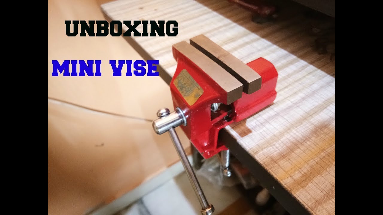 unboxing mini vise - YouTube