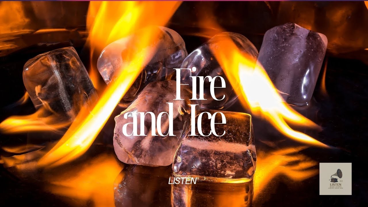 Fire and Ice | by:- Listen {sad song, classic song, english songs, sad ...