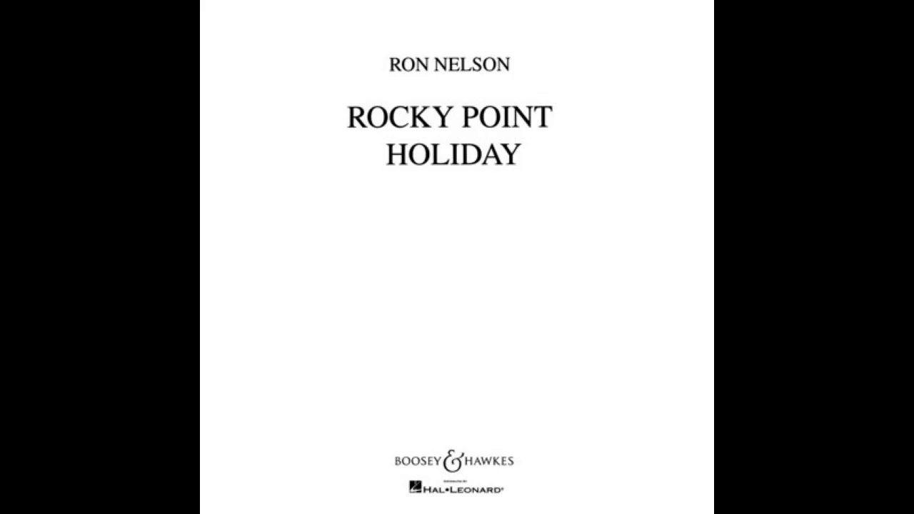 Rocky Point Holiday - Ron Nelson - YouTube