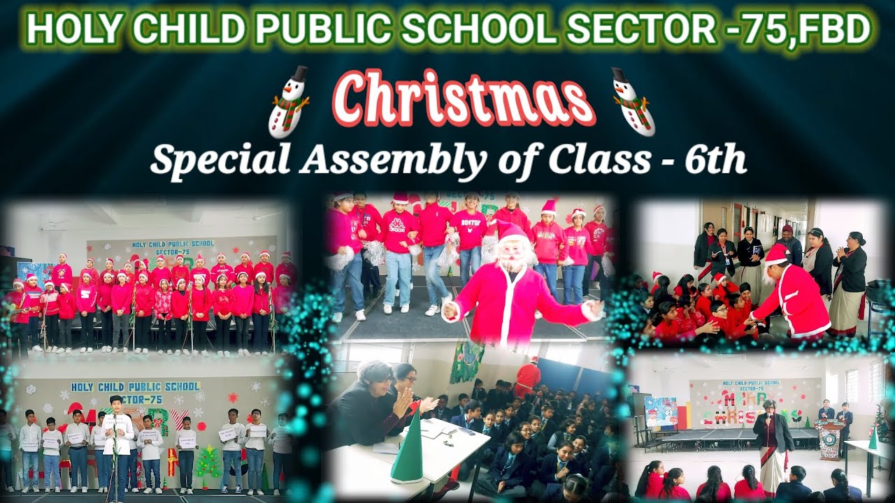 HCPS II SEC-75 II FBD II Christmas & New Year Special Assembly of Class ...