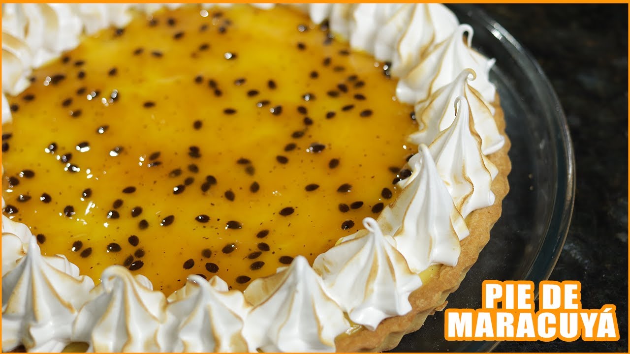 PIE o TARTA de PARCHITA o MARACUYÁ | Masa / Relleno / Coulis - YouTube