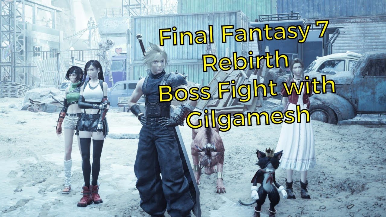 Final Fantasy 7 rebirth - Boss Fight Gilgamesh - YouTube
