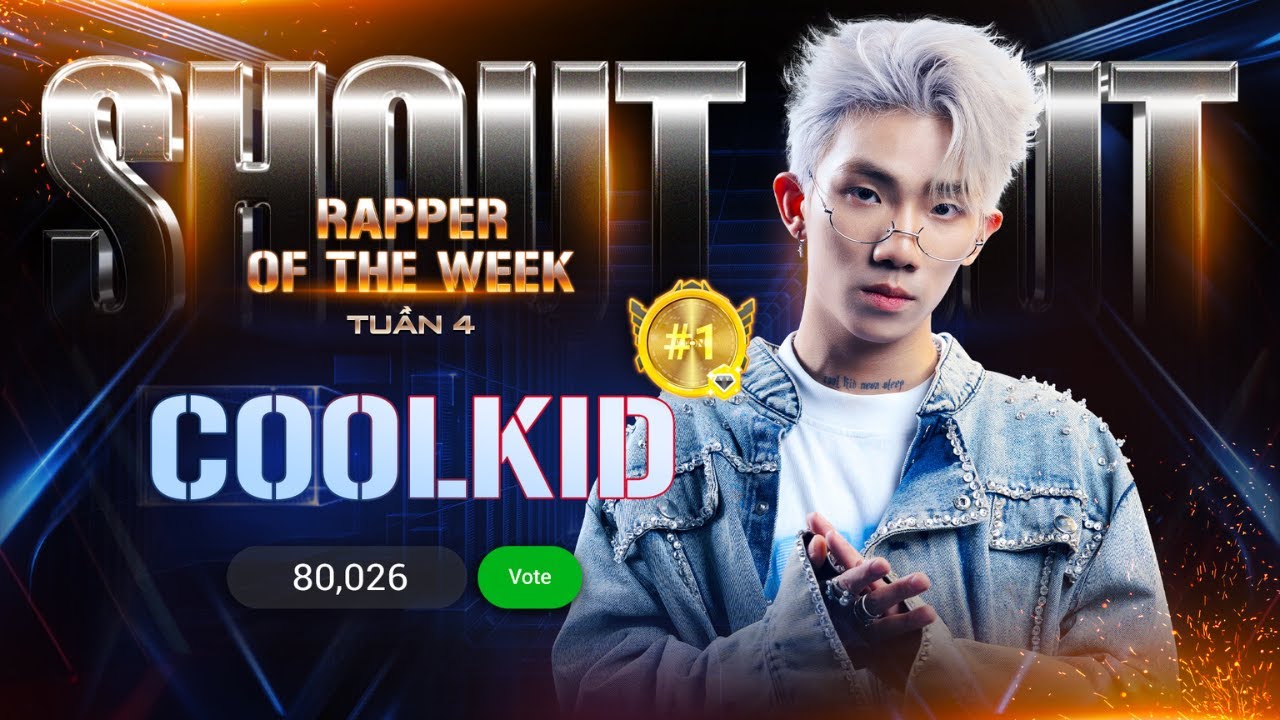 COOLKID tiếp tục chiếm lĩnh vị trí Rapper Of The Week lần thứ 3! - YouTube