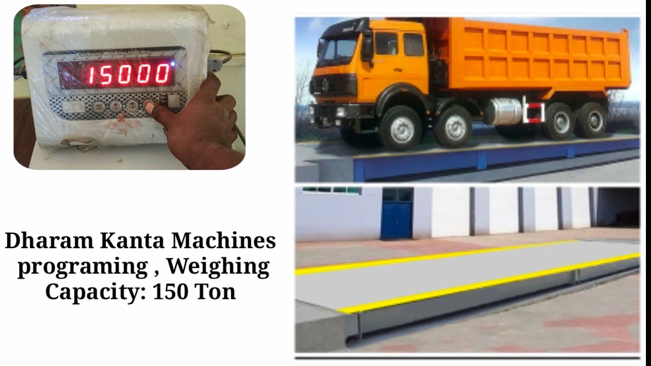 Dharam Kanta Machine programing , Weighing Capacity 150 Ton - YouTube