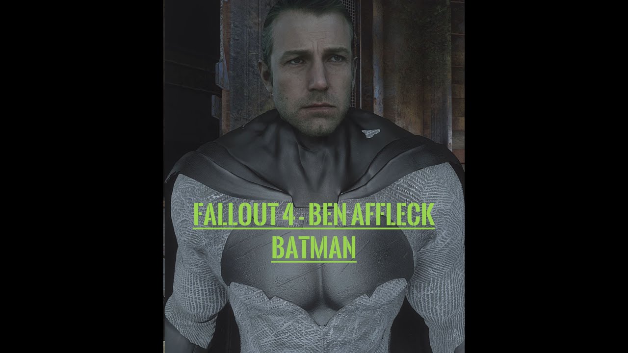 Batman Ben Affleck - BVS NITGHMARE - Fallout 4 mod - YouTube
