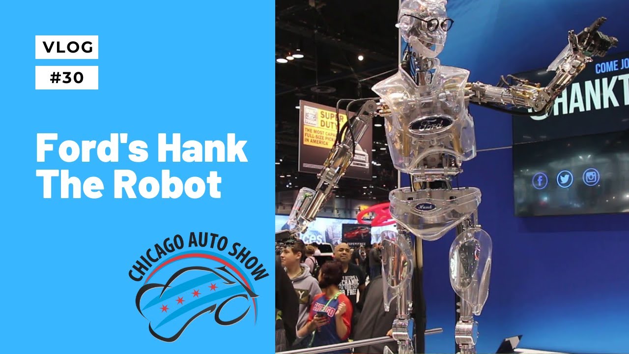 Ford’s Hank The Robot At The Chicago Auto Shown 2021 - YouTube