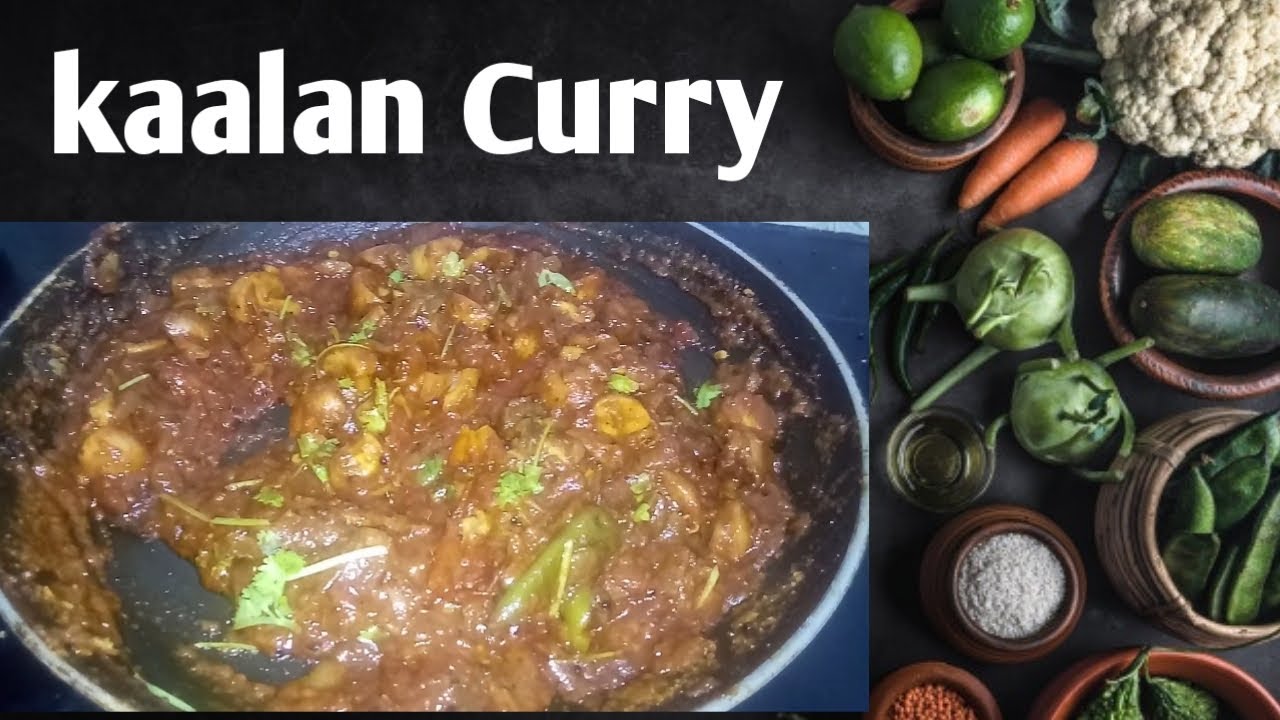 Kaalan Curry #chappathisidedish #kaalan - YouTube