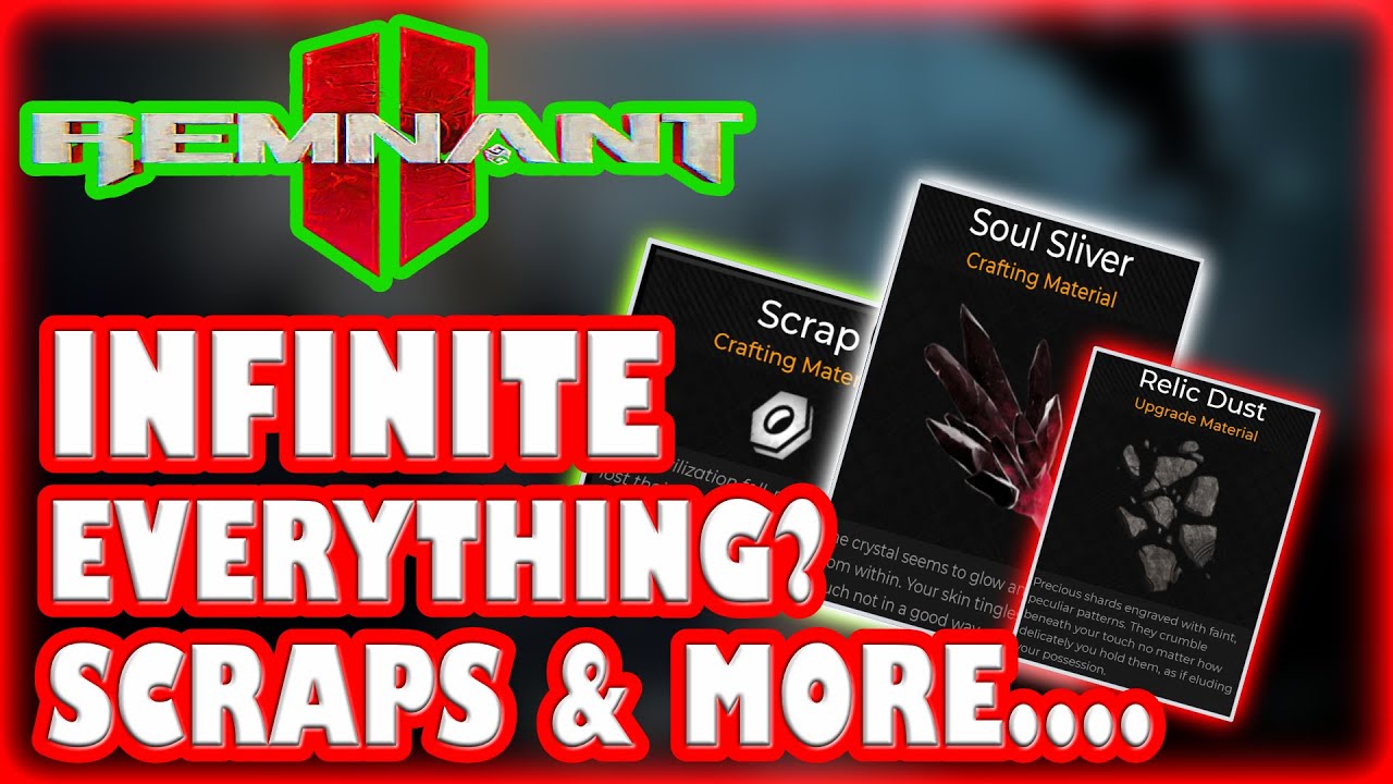 REMNANT 2 INFINITE Resources, Scraps, Relic Dust & More - YouTube