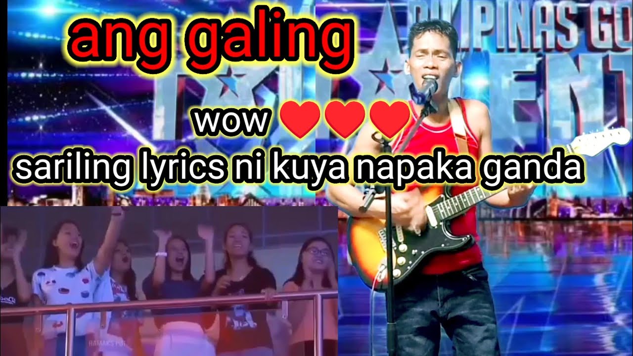PILIPINAS GOT TALENT- IBANG KLASENG LYRICS NI KUYA ANG GANDA NG LYRICS ...