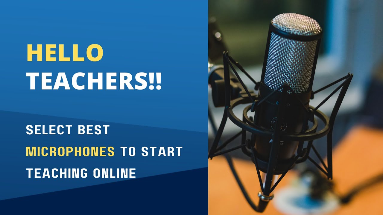 Best Microphones For Online Teaching | How To Select Good Mic For ...