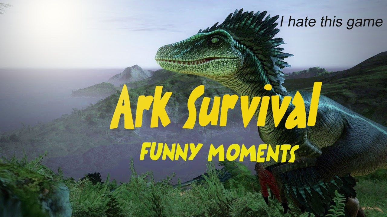 Ark Survival: Funny Moments - YouTube