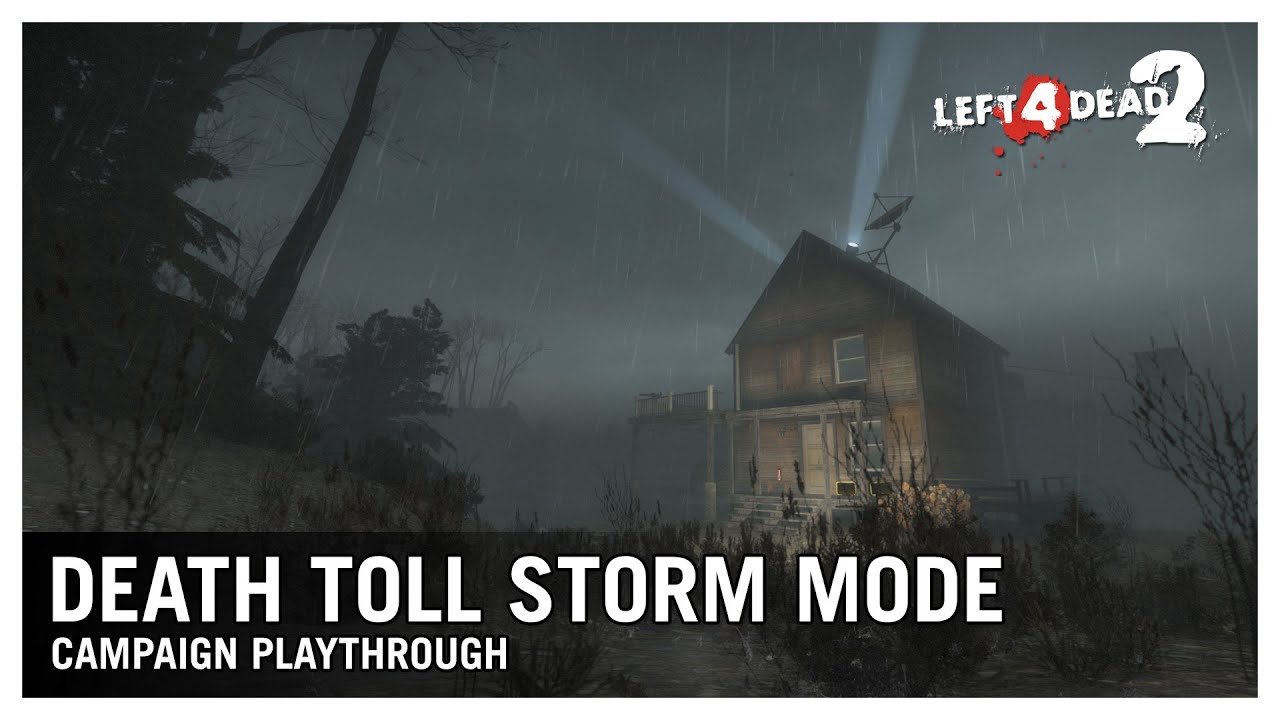 Left 4 Dead 2 : Death Toll Storm Mode - Campaign Playthrough - YouTube