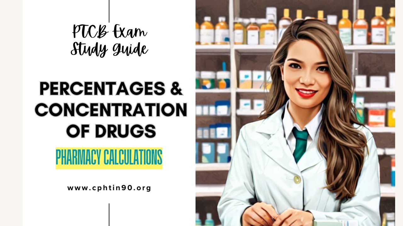 PTCB Exam Study Guide | Understanding Percentages & Concentrations of ...