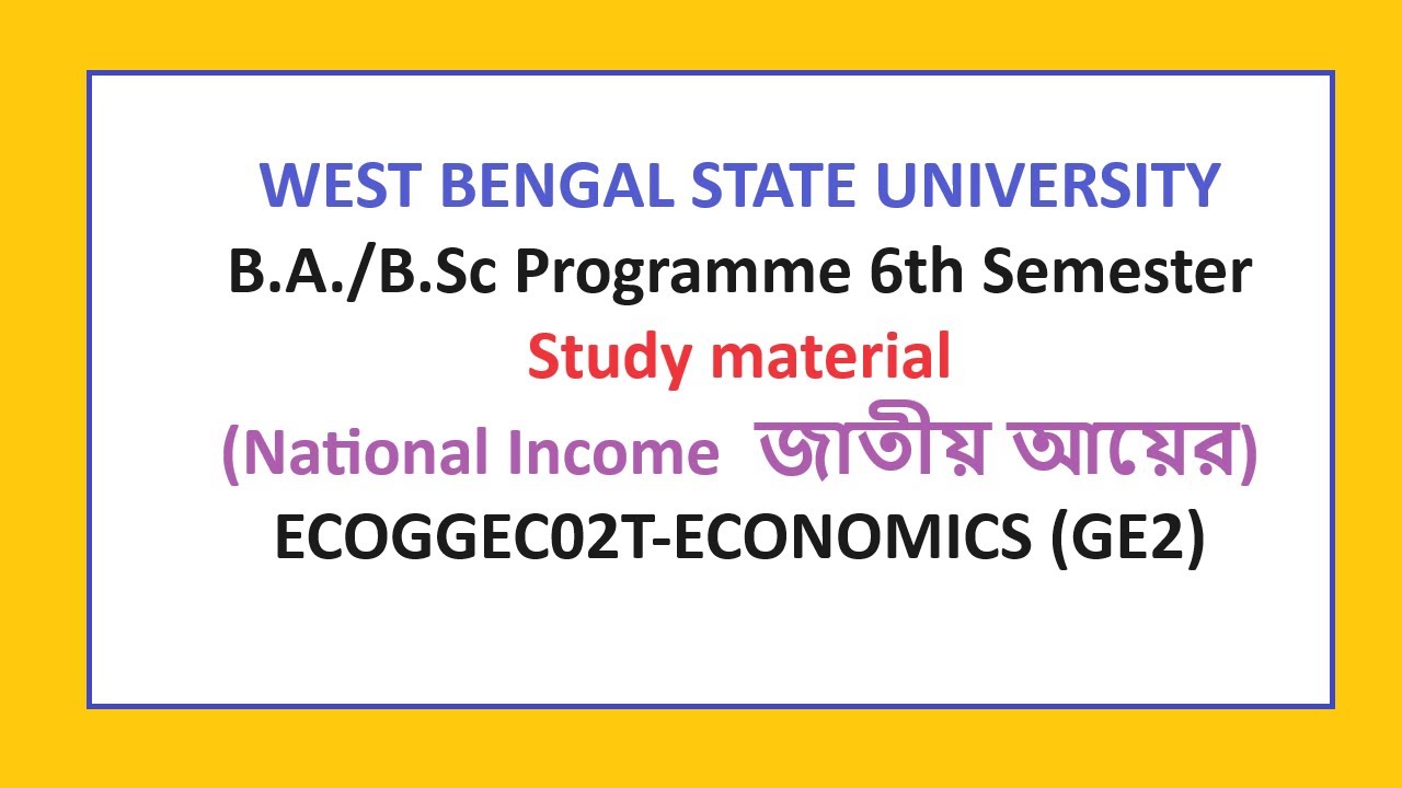wbsu ba bsc Programme 6th Semester ECONOMICS GE2 Study material ...