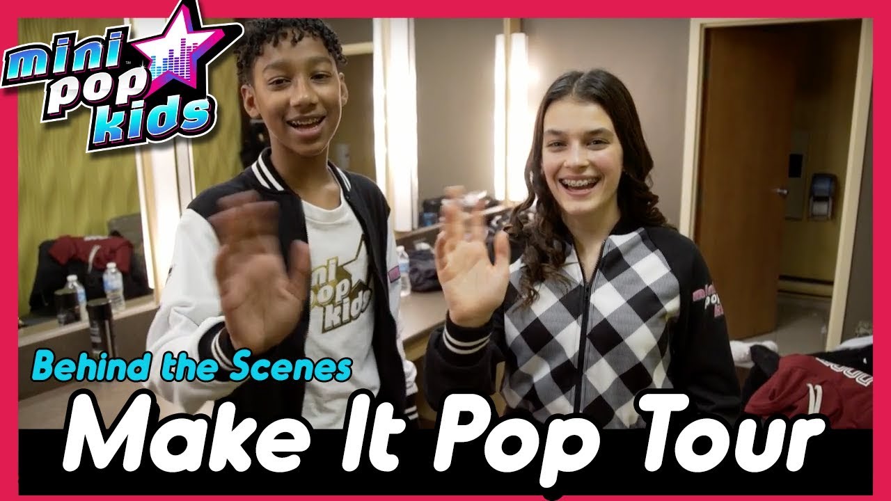 Make It Pop Tour [Backstage] - Behind The Scenes | Mini Pop Kids - YouTube