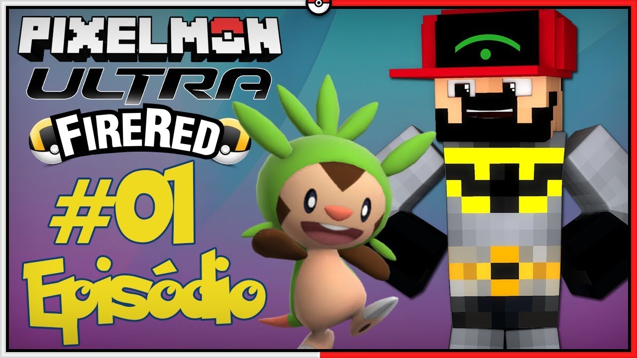 Pixelmon Ultra Fire Red #1 - Chespin Eu Escolho Você! - YouTube