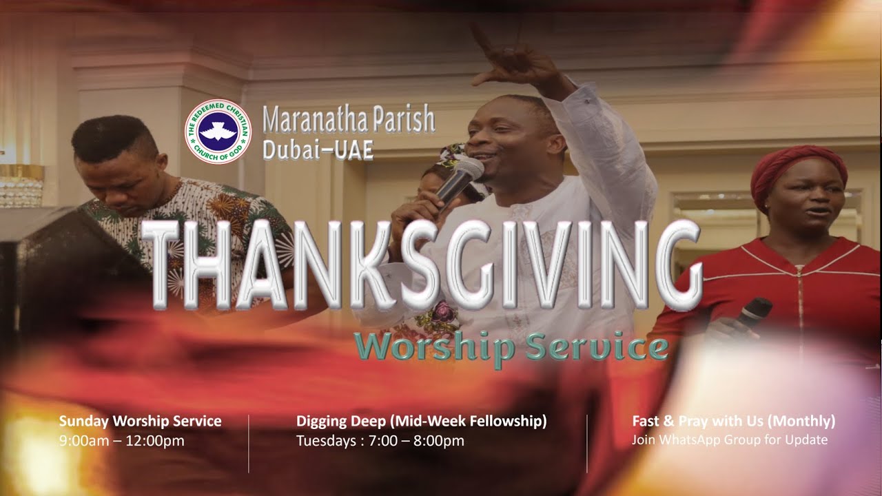 Thanksgiving Worship Service || RCCG Maranatha Parish Dubai || 04.08. ...