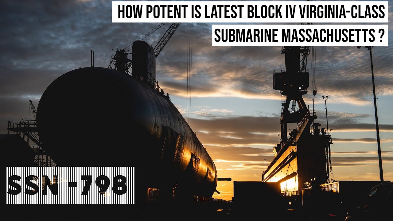 Massachusetts SSN 798 Virginia class submarine launched ! - YouTube